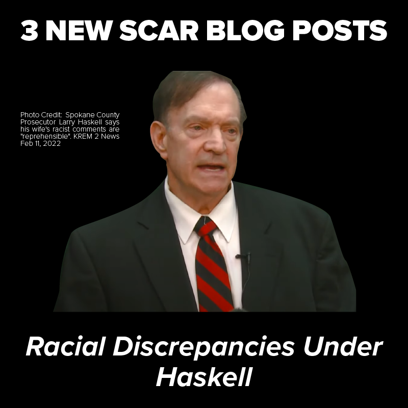 Racial Discrepancies Under Haskell - Spokane Community Against Racism
